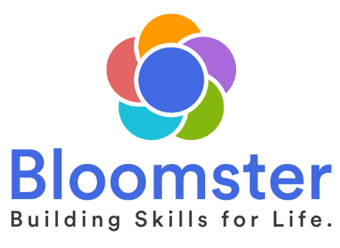 How Bloomster Works | Building Skills for Life
